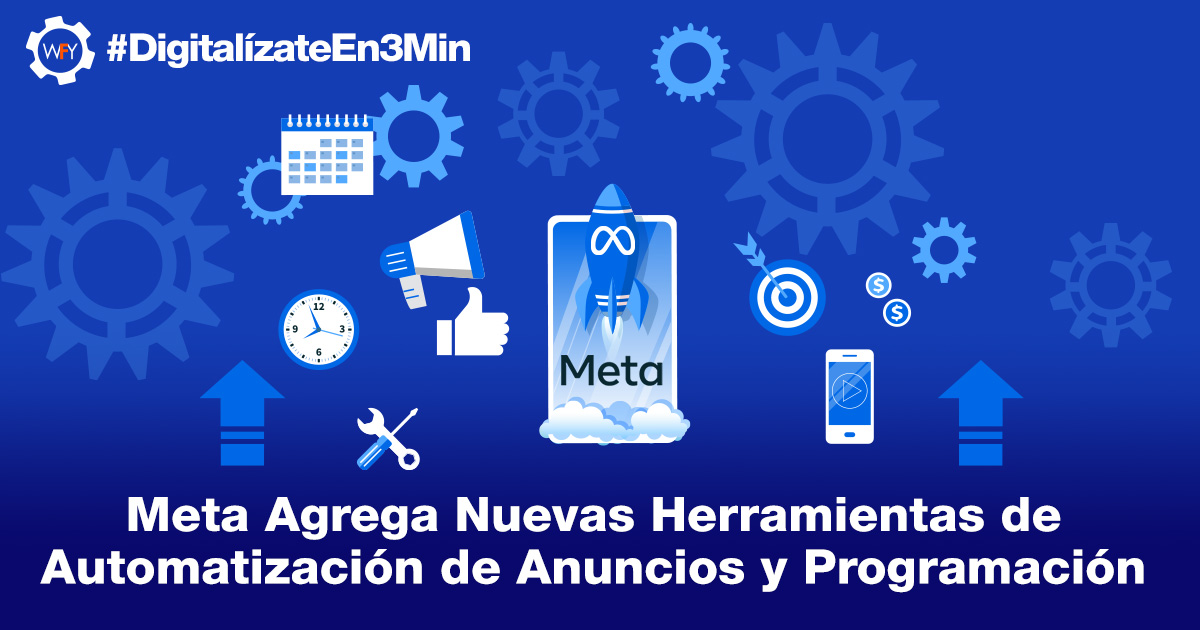 Meta Agrega Nuevas Herramientas de Automatización de Anuncios y ...