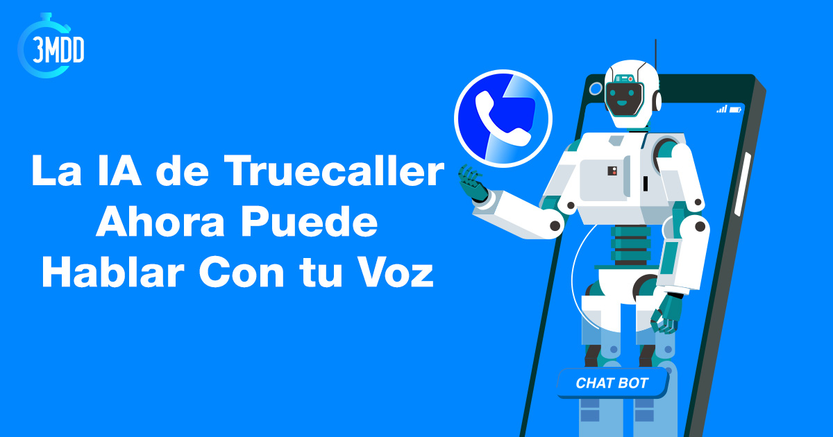 La IA de Truecaller Ahora Puede Hablar Con tu Voz